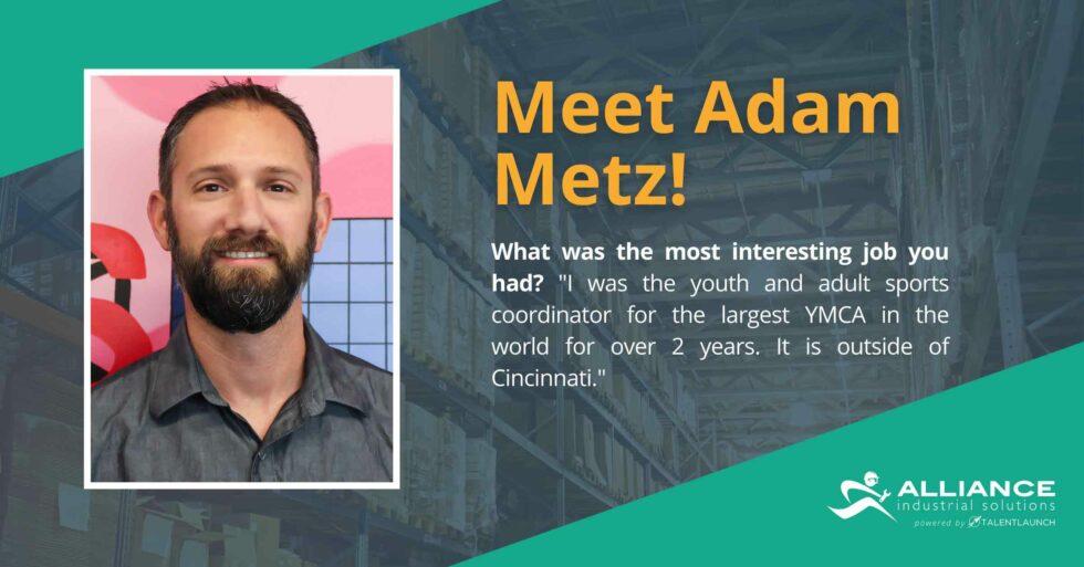 Meet Alliance Industrial Solutions Employee Spotlight Adam Metz